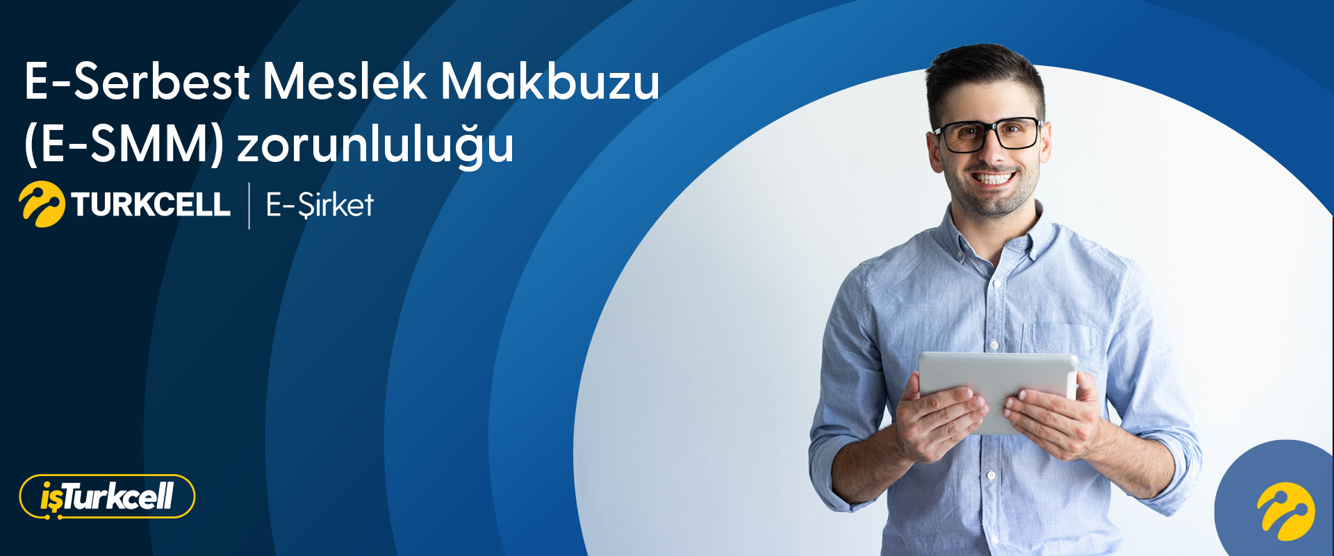 E-Serbest Meslek Makbuzu (E-SMM) Zorunluluğu | Turkcell e-Şirket